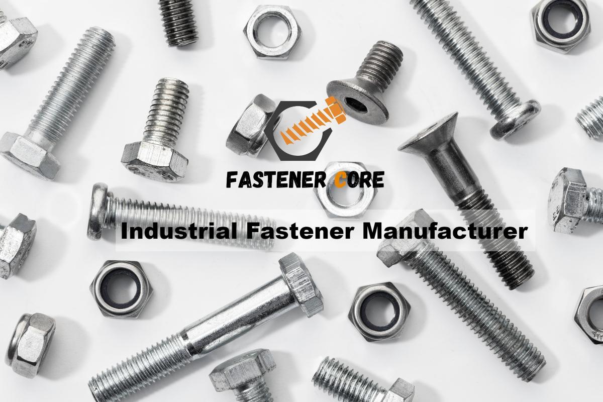 Fastener Core: Wholesale Industrial Fasteners & Supplies